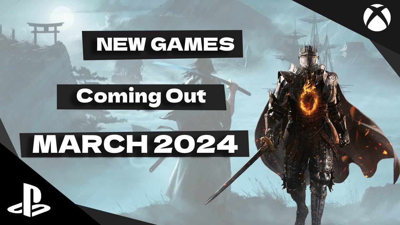 The 10 Best New Video Games Releasing In March 2024 - YouTube