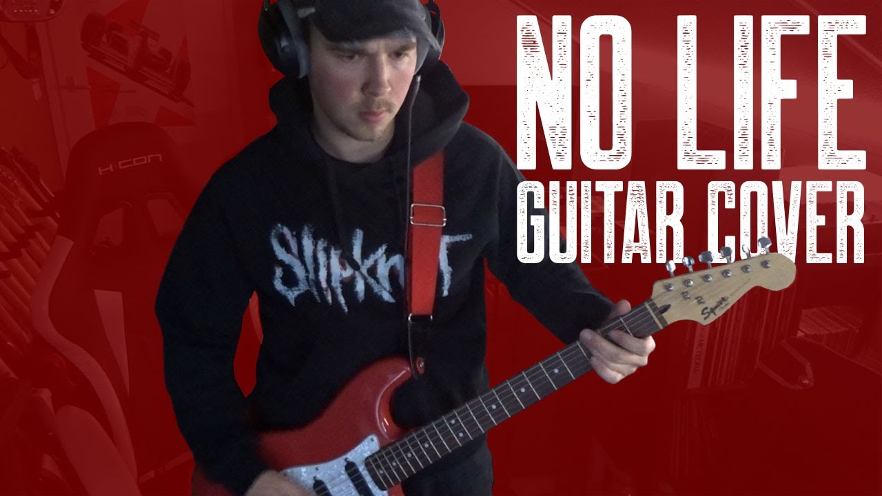 Slipknot - No Life (Guitar Cover) - YouTube