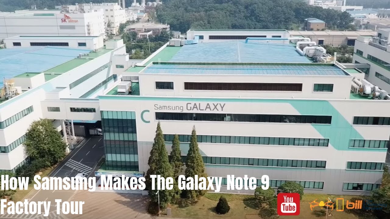 How Samsung Makes The Galaxy Note 9 Factory Tour - YouTube