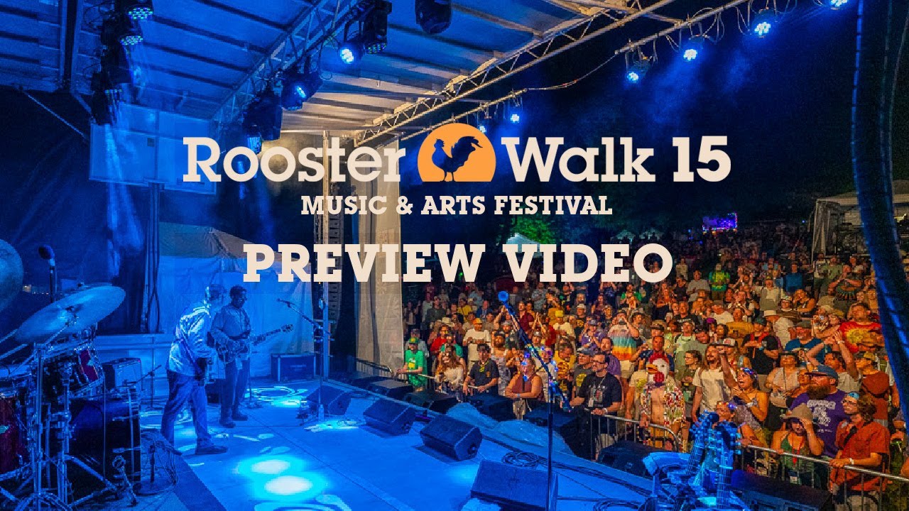 Countdown to Rooster Walk 15 Music & Arts Festival (May 22-25, 2025 ...