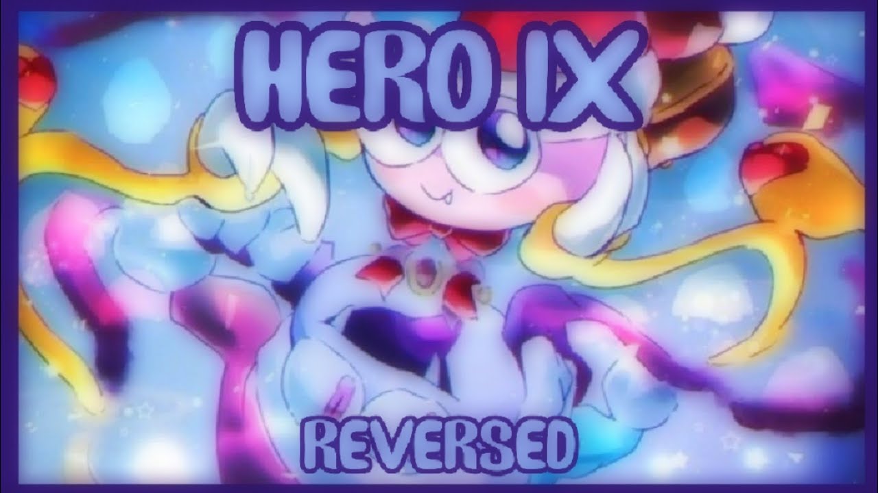 Hero IX // Skyper // Reversed - YouTube