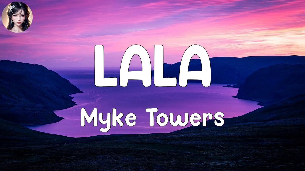 (Mix Letra) | LALA - Myke Towers /// Karaoke Rave - YouTube