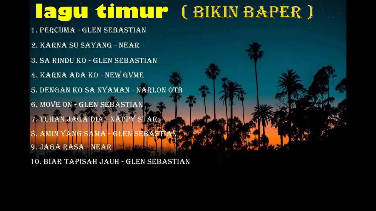 10 LAGU TIMUR PALING ENAK , Wajib Didengarkan ! #RESPECTMUSIKTIMUR ...
