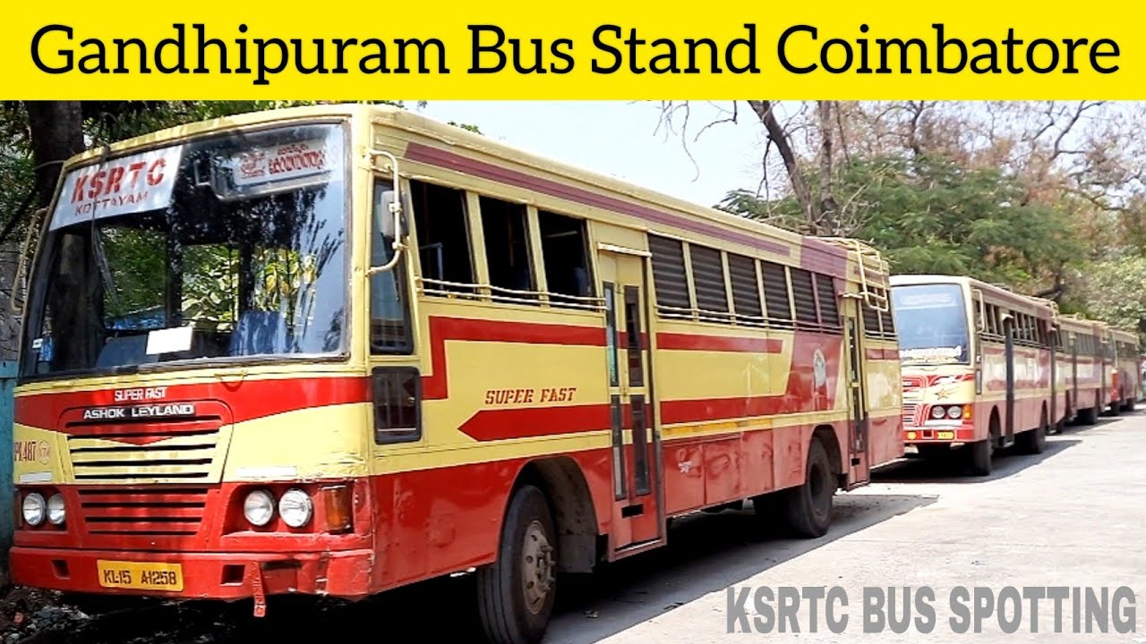 KSRTC Bus line-up at Gandhipuram bus stand coimbatore, Tamil Nadu ...