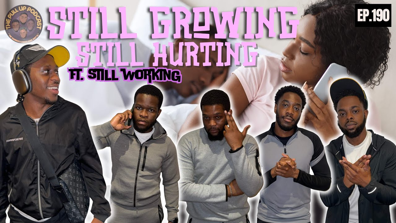 190. "Stilll Growing, Still Hurting" Ft. Still Working - YouTube