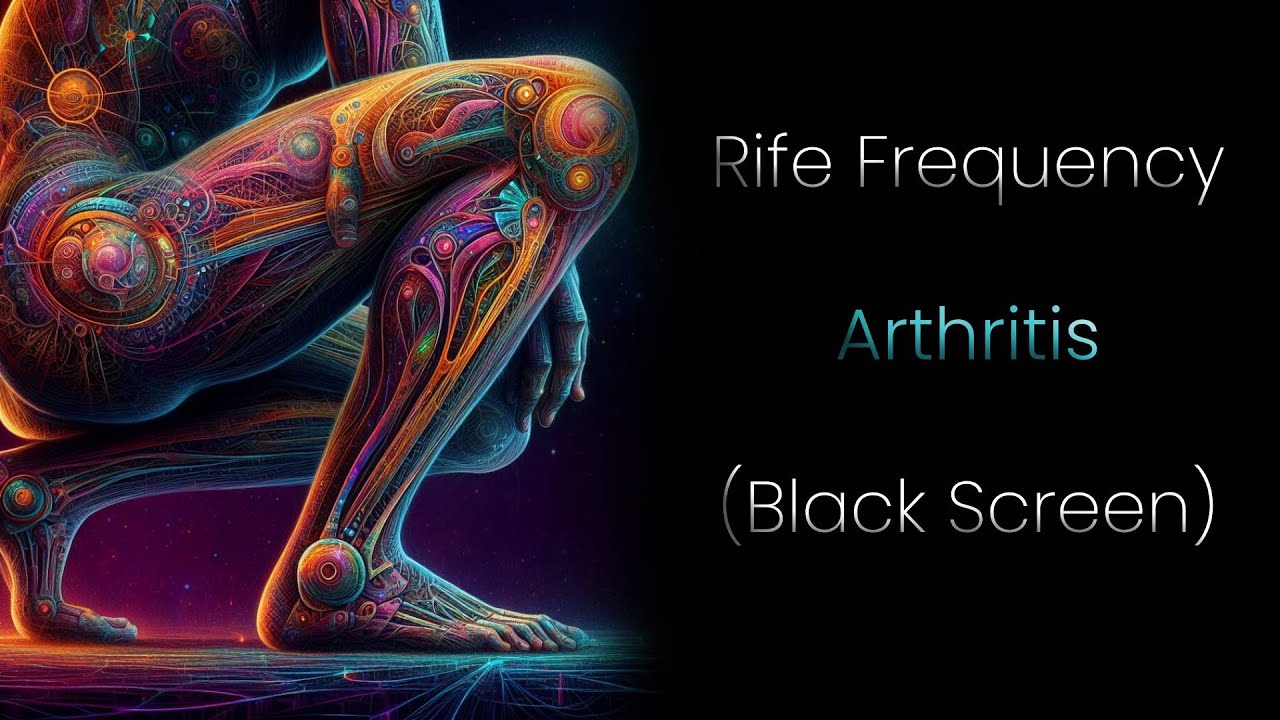 Rife Frequency - Arthritis (Black Screen) - YouTube