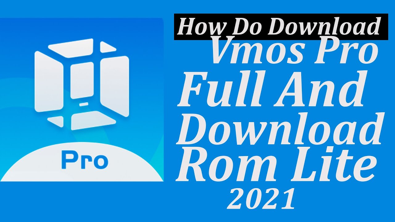 How To Download-Vmos-Pro-Full And By Rom Lite 32 Bits And 64 Bits 2021 ...