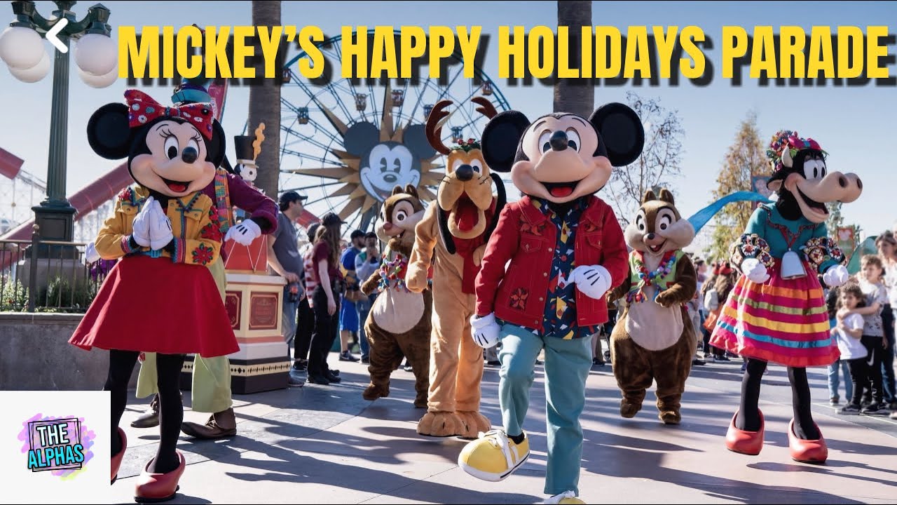 MICKEY’S HAPPY HOLIDAY PARADE AT DISNEYLAND CALIFORNIA ADVENTURE - YouTube