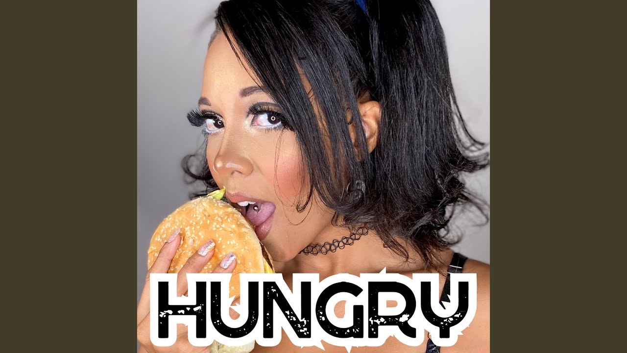 Hungry - YouTube