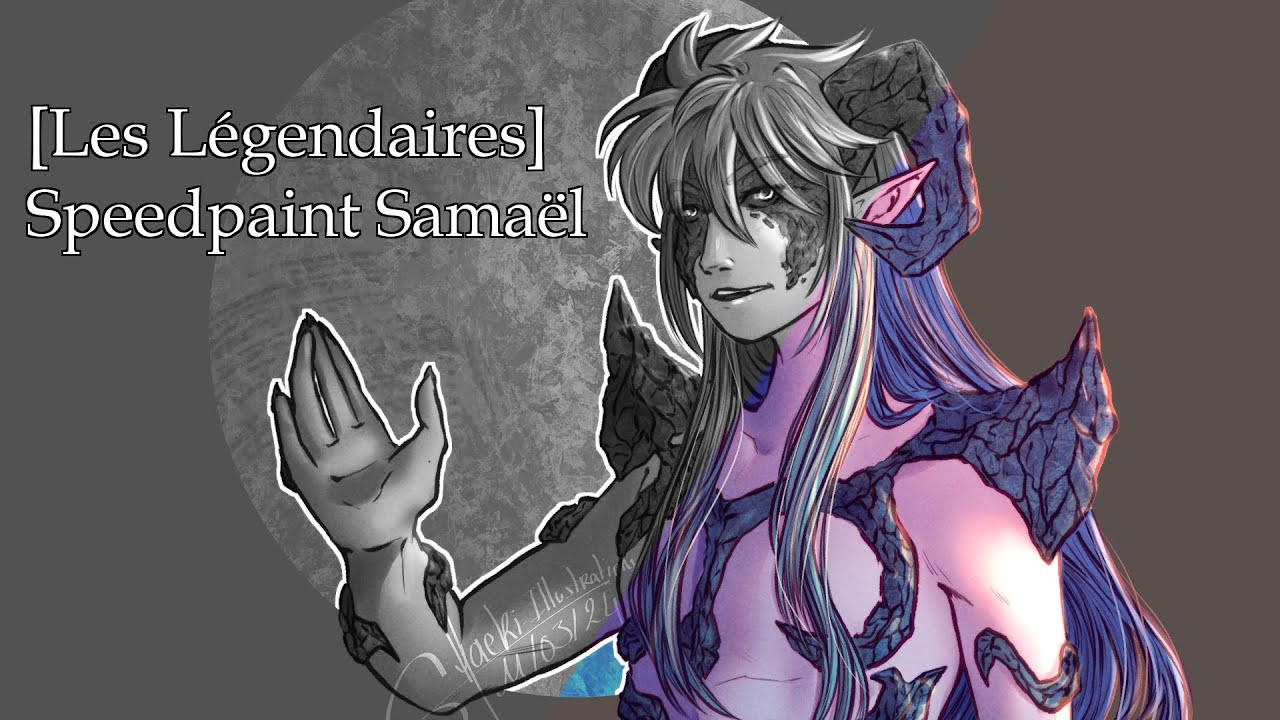 [Speedpaint] ||Les Légendaires - Samaël - YouTube