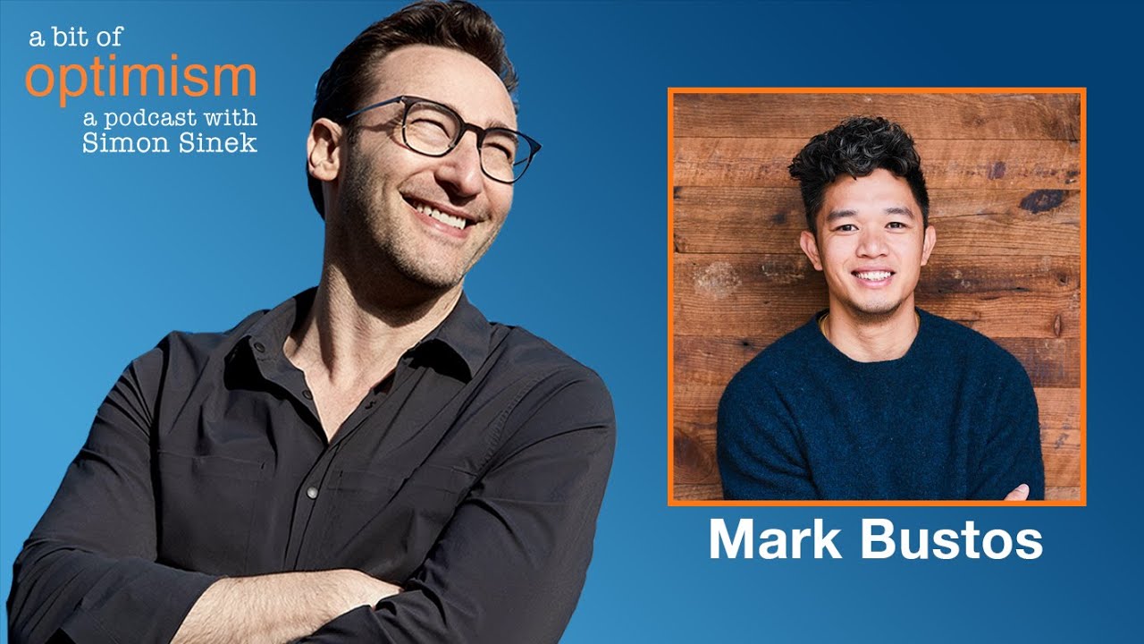 Giving What You Have with Mark Bustos | A Bit of Optimism with Simon ...