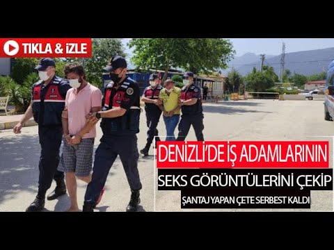 Denizli’de iş adamlarının seks görüntülerini çekip şantaj yapan çete serbest kaldı