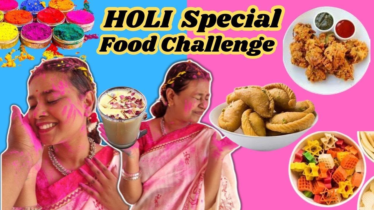 Holi Hai : Holi Special Food Challenge | Guiiya l Pakode | Thandai ...