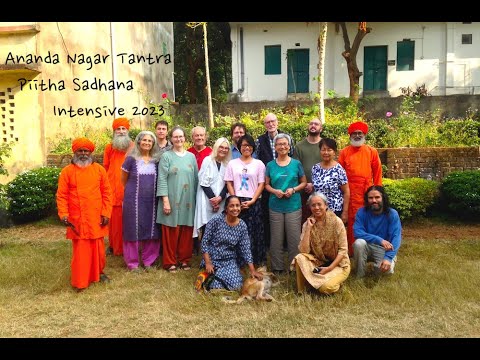Ananda Nagar Tantra Piitha Sadhana Intensive 2023 - YouTube