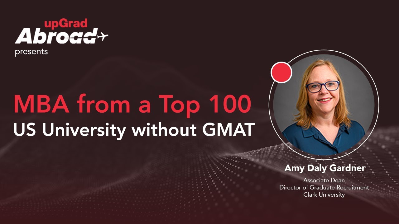 MBA from a Top 100 US University without GMAT || upGrad Abroad - YouTube