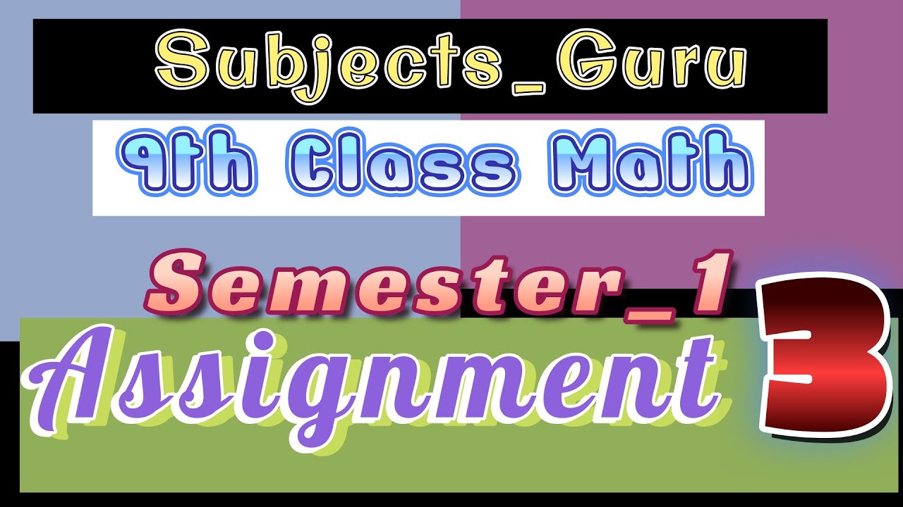1st Sem Math Assignment_3_ 9th Class, #9th_math_Assignment, #subjects ...