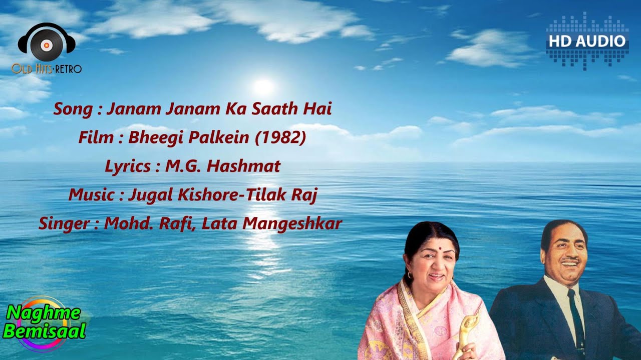 Janam Janam Ka Saath Hai|Bheegi Palkein|M.G. Hashmat|Jugal Kishore ...