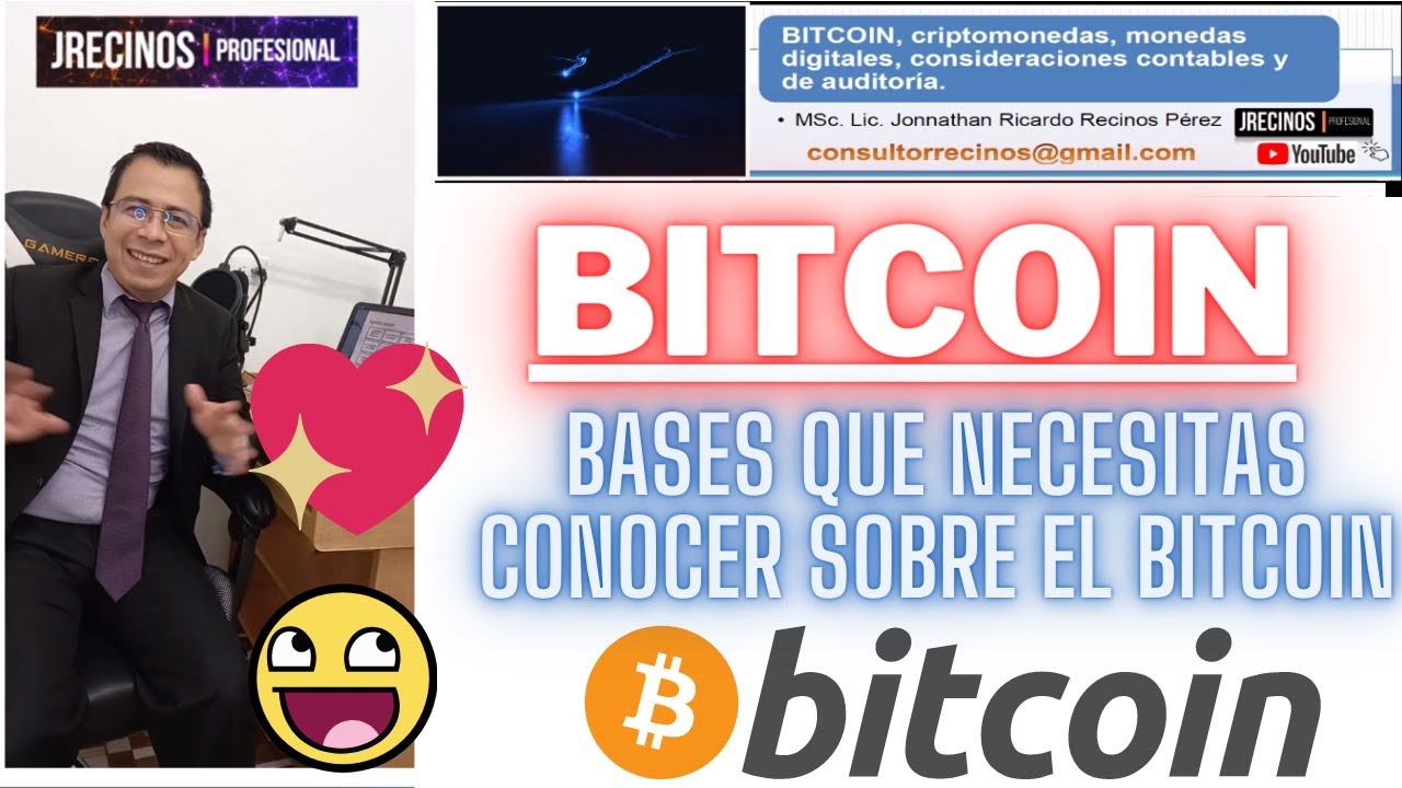 Bitcoin, bases que necesitas conocer - YouTube