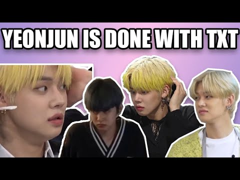 Yeonjun being done with TXT