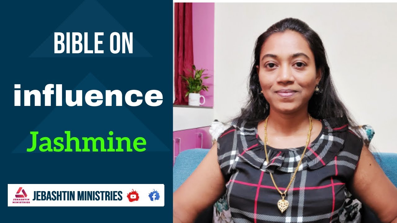 Bible on influence | Jashmine - YouTube