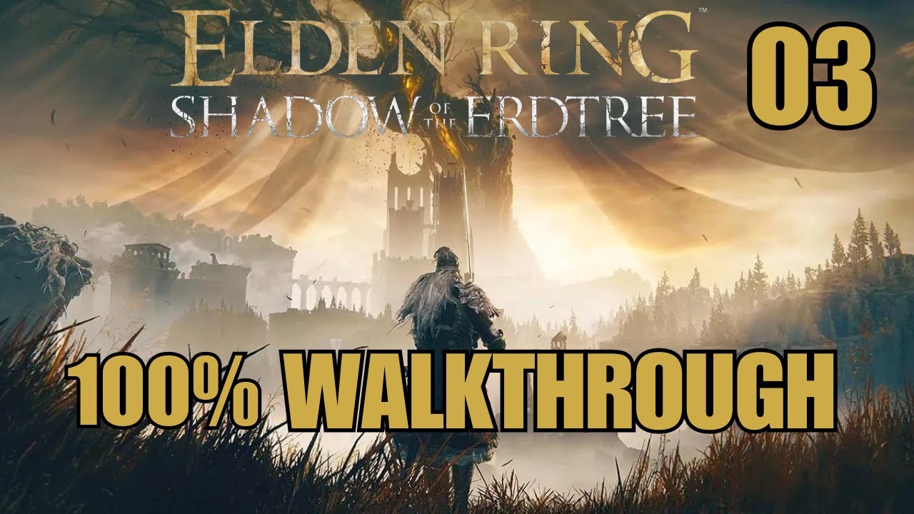Elden Ring Shadow of the Erdtree - Walkthrough Part 3: Prospect Town ...