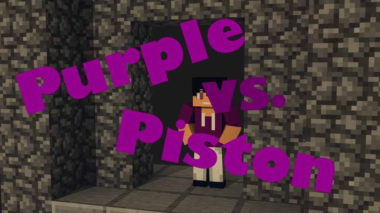 Purple vs. Piston--Minecraft Animation - YouTube