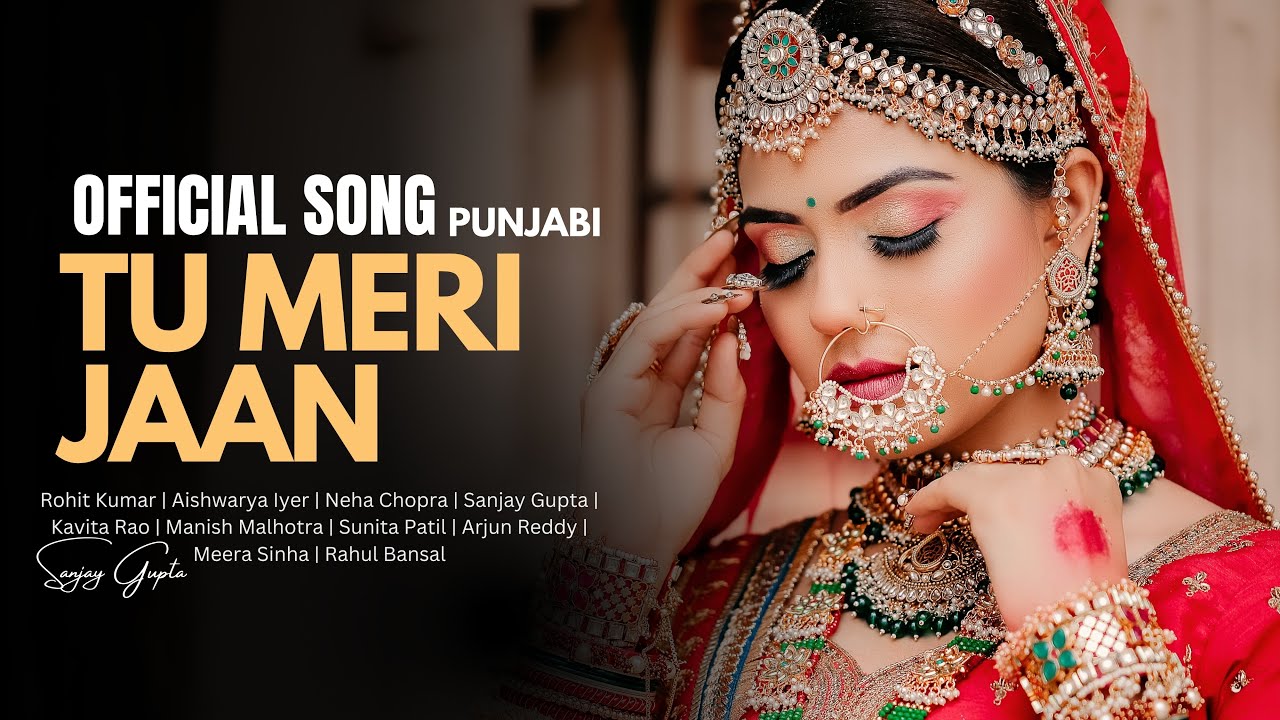 TU MERI JAAN - OFFICIAL | Rohit Kumar | Aishwarya Iyer | Neha Chopra ...