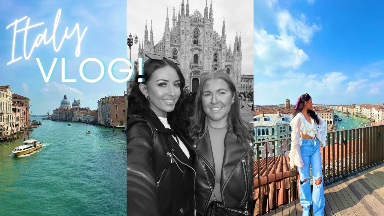 ITALY VLOG | Venice, Milan & Lake Garda - YouTube