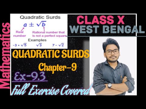 QUADRATIC SURDS Chapter-9 |EX-9.3| Full Exercise Covered Class X ...