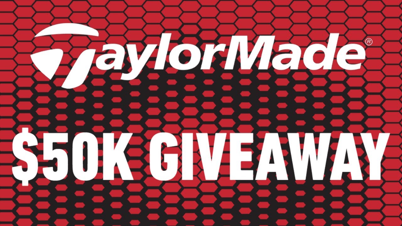$50k Taylormade Giveaway! Simple to enter and win $50,000!! - YouTube