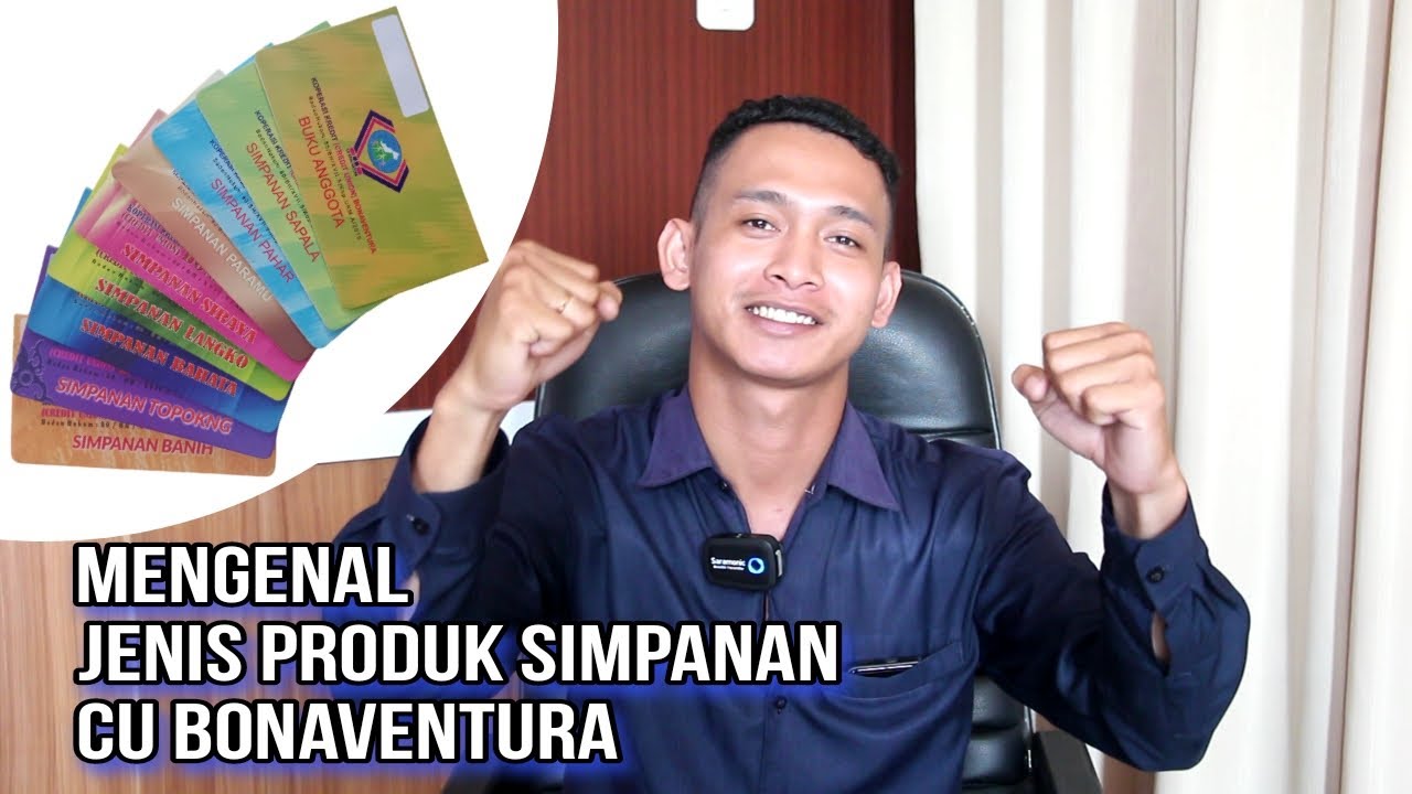Mengenal Produk-produk Simpanan di CU Bonaventura - YouTube