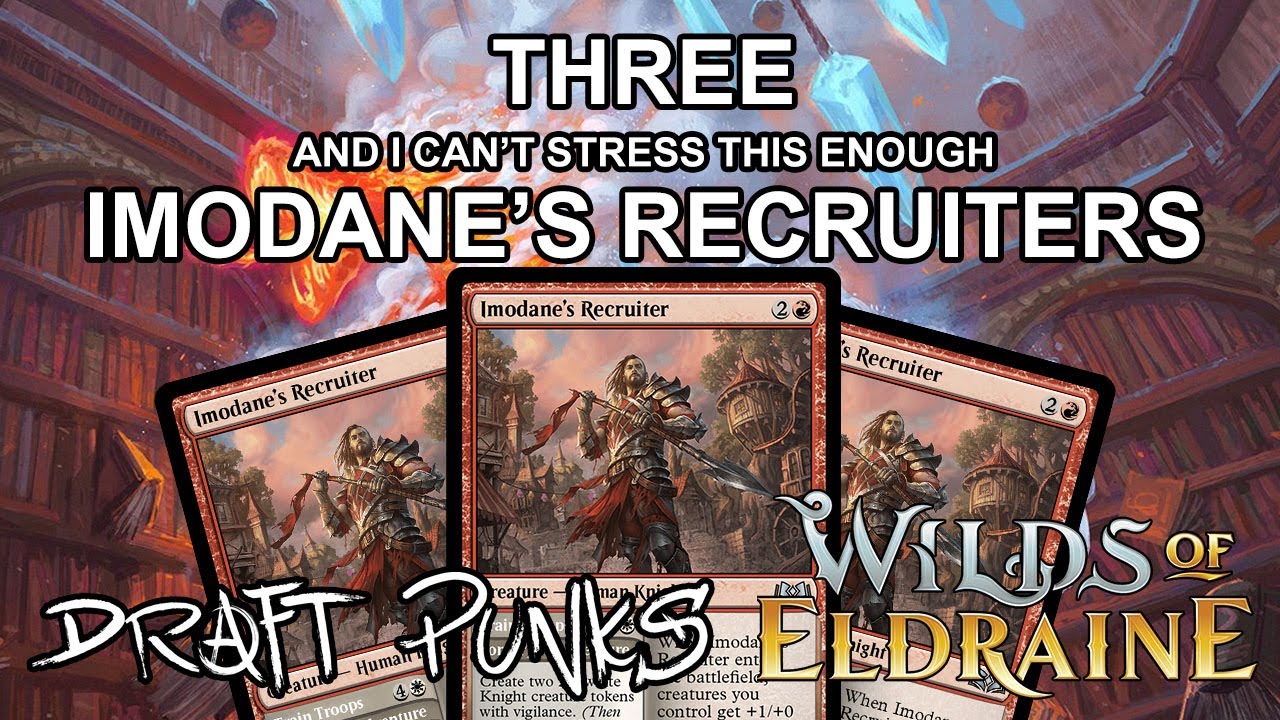 Wilds of Eldraine Draft #6 | 3 IMODANE’S RECRUITERS | MTG Arena | Draft ...