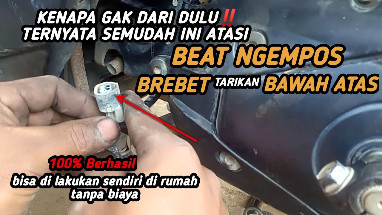 PENYEBAB MOTOR HONDA BEAT INJEKSI BREBET SAAT DI GAS - YouTube