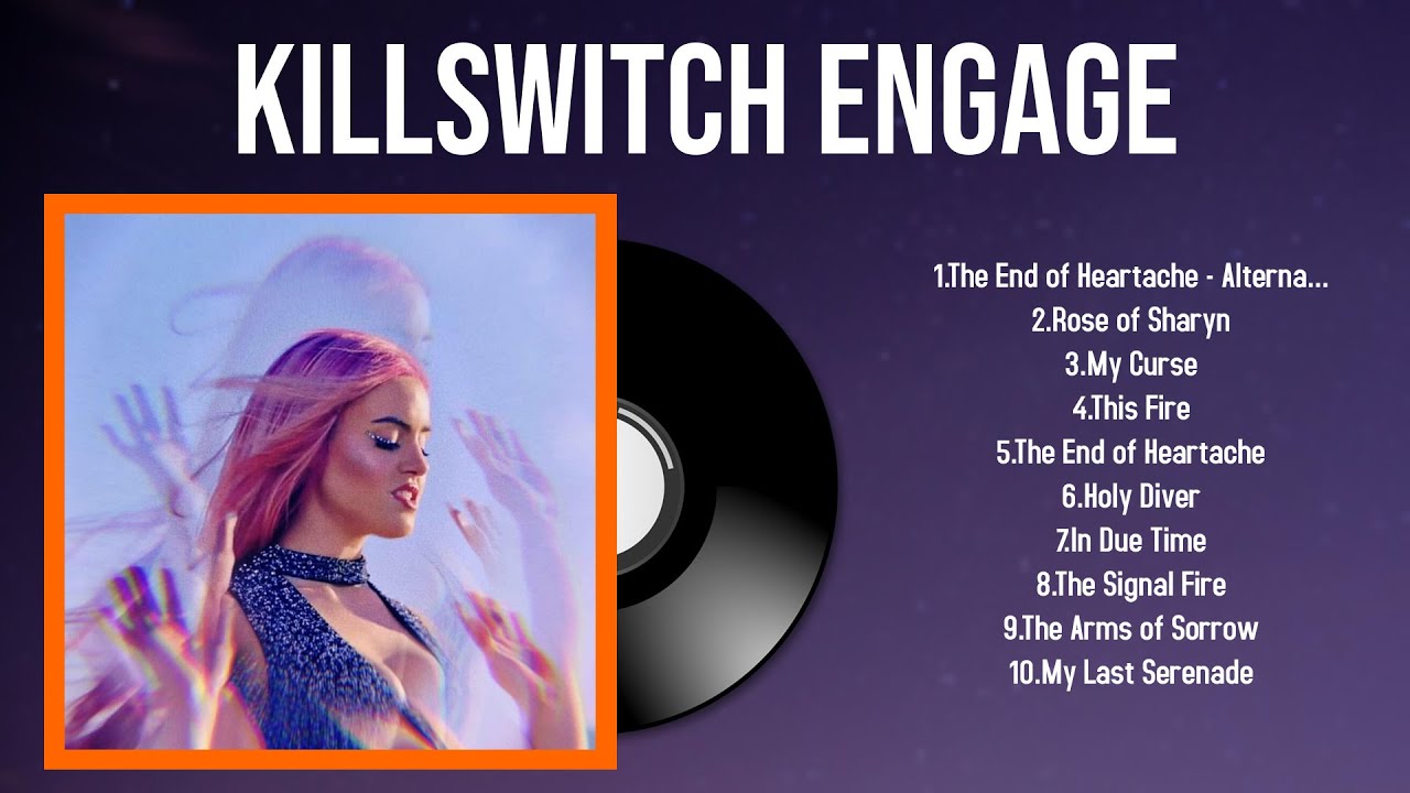 Top 10 songs Killswitch Engage 2024 ~ Best Killswitch Engage playlist ...