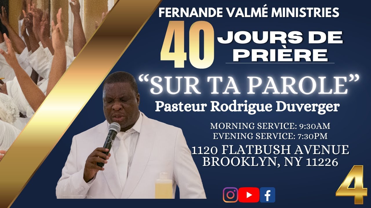 Morning Sermon - Pasteur Rodrigue Duverger - Day 4 - 40 Jours De Prière ...