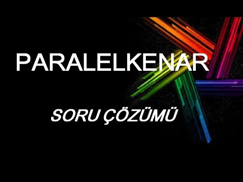 PARALELKENAR SORU ÇÖZÜMÜ
