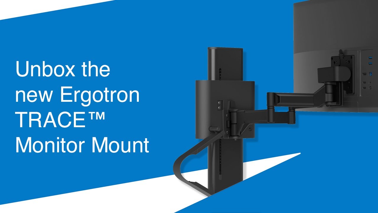 Unbox the new Ergotron TRACE™ Monitor Mount - YouTube