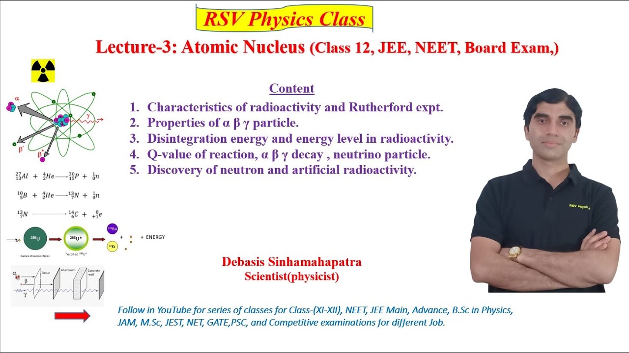 Lecture 3| Atomic Nucleus| Class 12 NEET JEE IIT| RSV Physics class by Debasis - YouTube