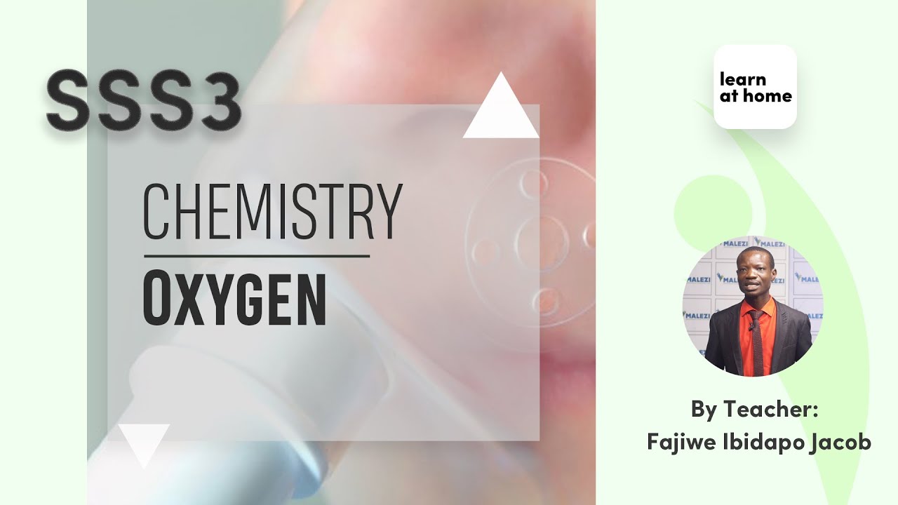 SSS3 Chemistry: Oxygen - YouTube