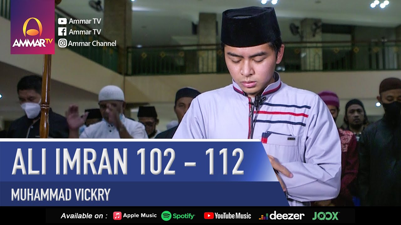 SURAT ALI IMRAN 102 - 112 | IMAM SHOLAT MERDU | MUHAMMAD VICKRY - YouTube