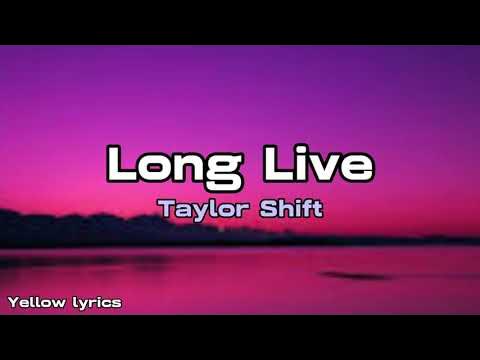 Taylor Swift - Long Live (Lyrics Video) - YouTube