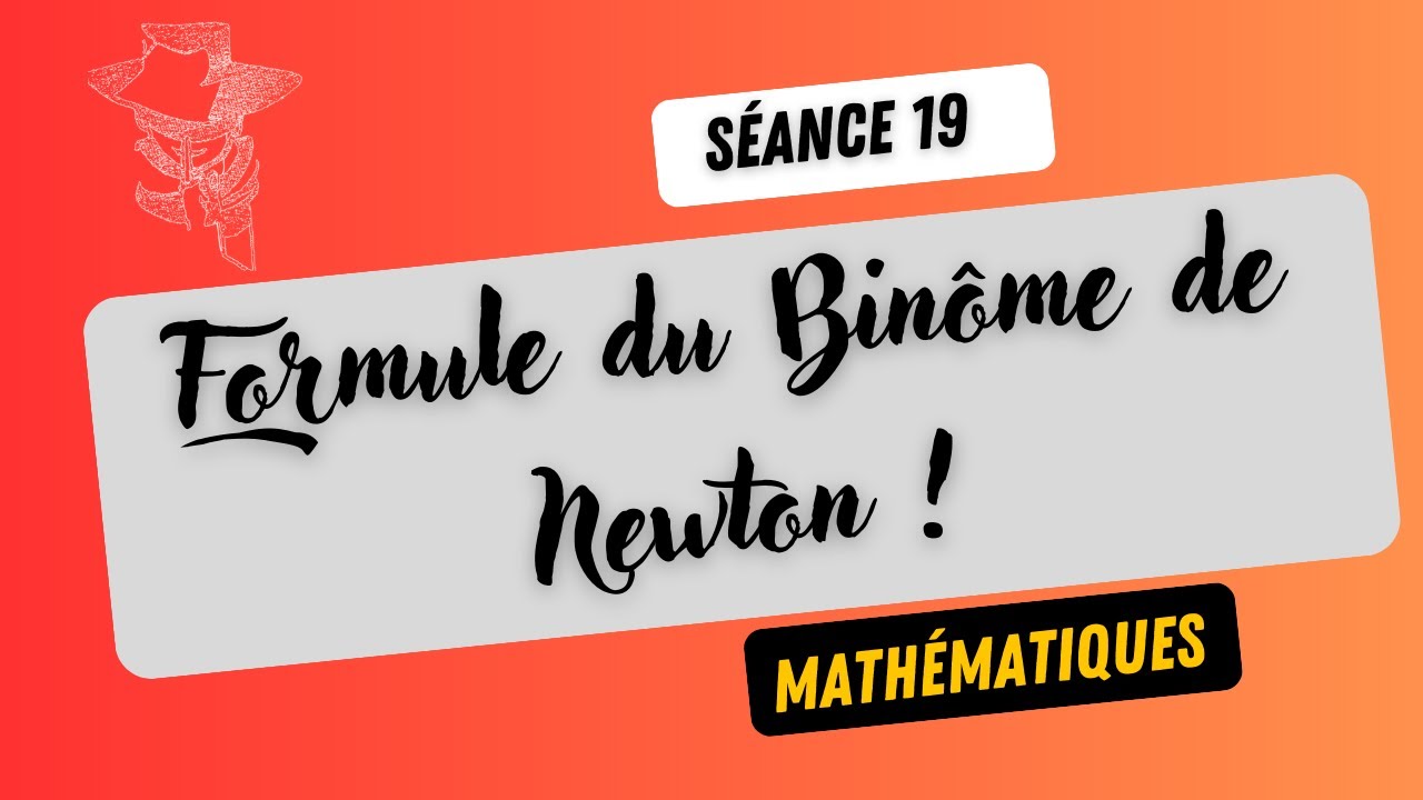 Mathématiques - Séance 19: Binôme de Newton - YouTube