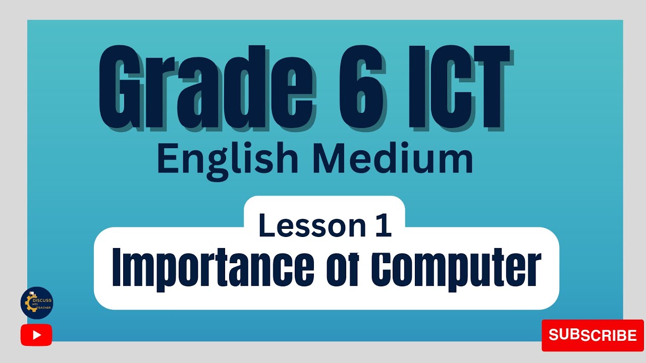 Importance of Computers | Grade 6 - ICT English Medium -Lesson 1 ...
