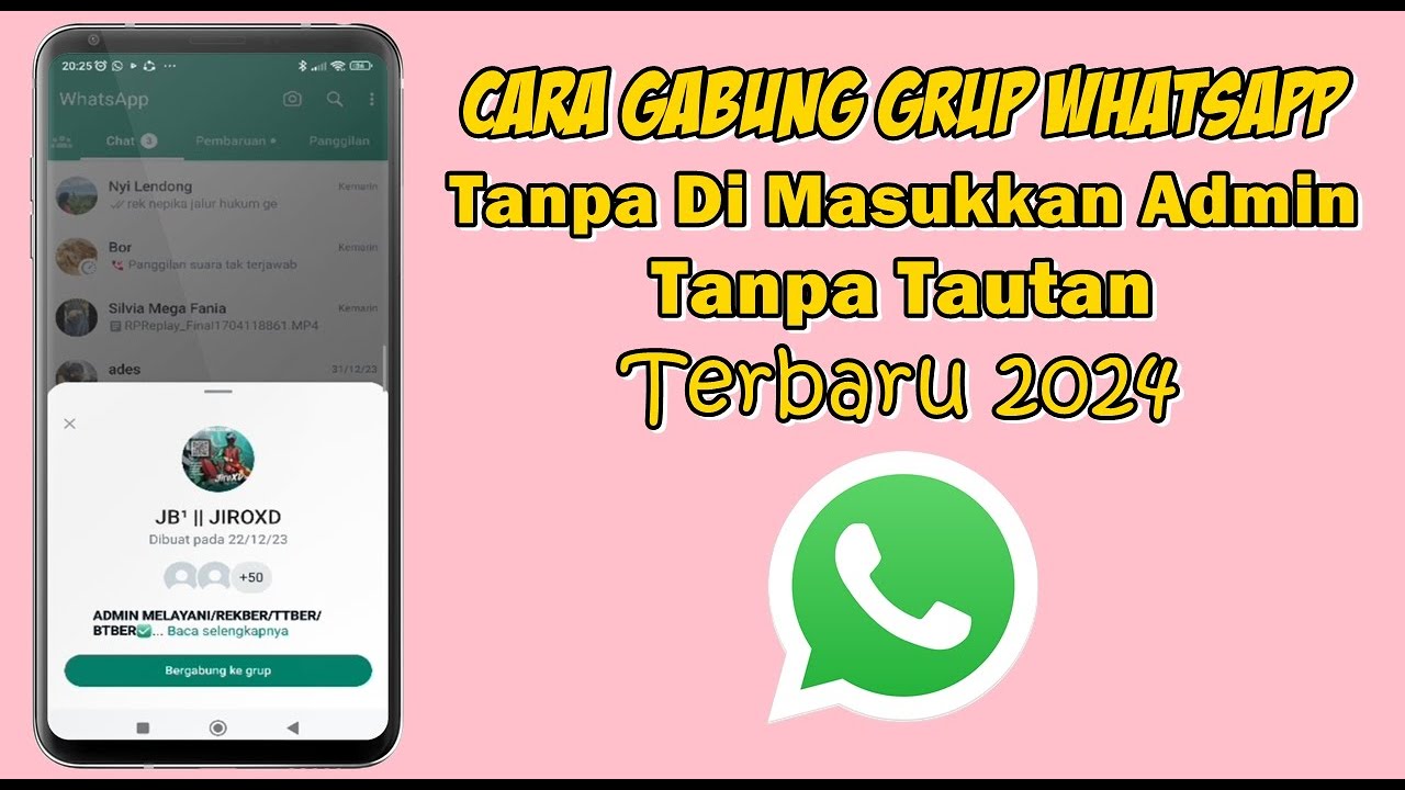 Cara Masuk Grup Whatsapp Tanpa Admin Dan Tautan 2024 - YouTube
