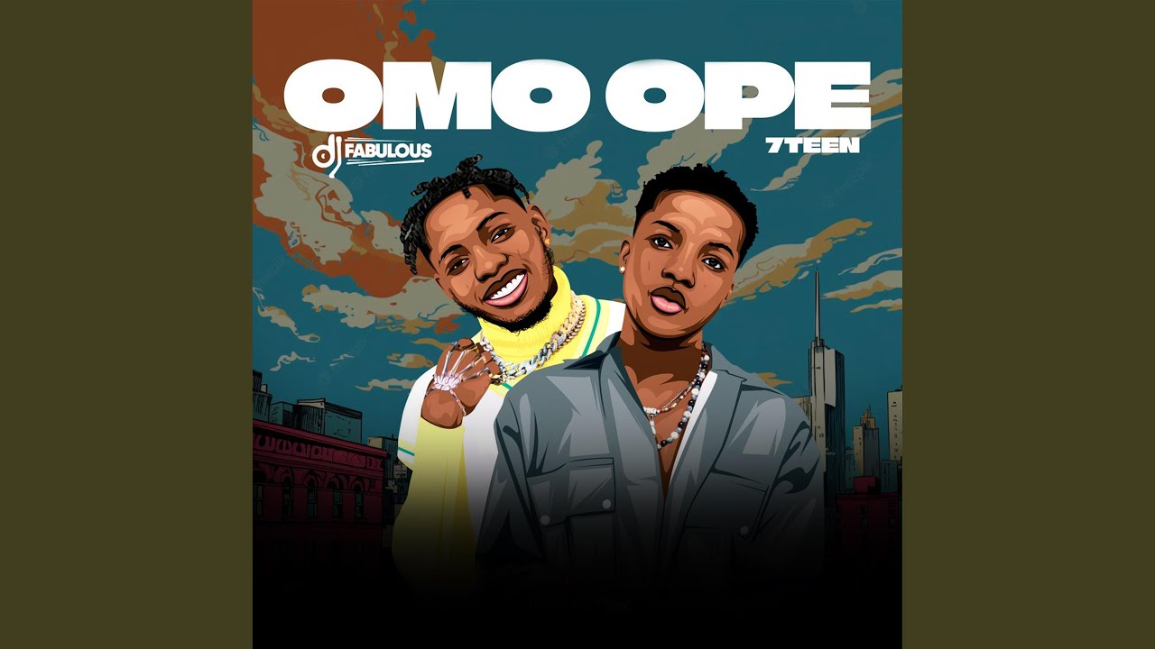 Omo Ope (feat. 7teen) - YouTube