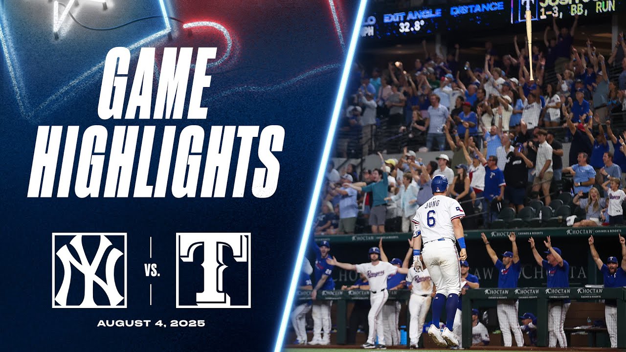 Yankees vs. Rangers Game Highlights (8/4/25) | MLB Highlights - YouTube