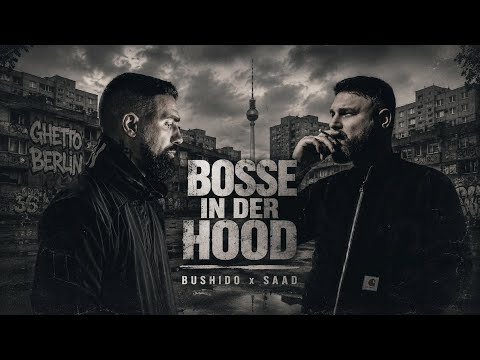 BUSHIDO x SAAD - BOSSE IN DER HOOD (prod. by yeno)