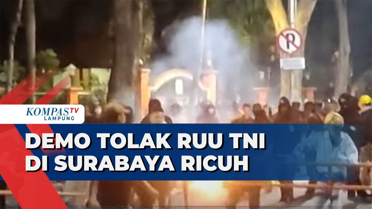 Aksi Demo Tolak Pengesahan RUU TNI di Surabaya, Kupang dan Lumajang ...
