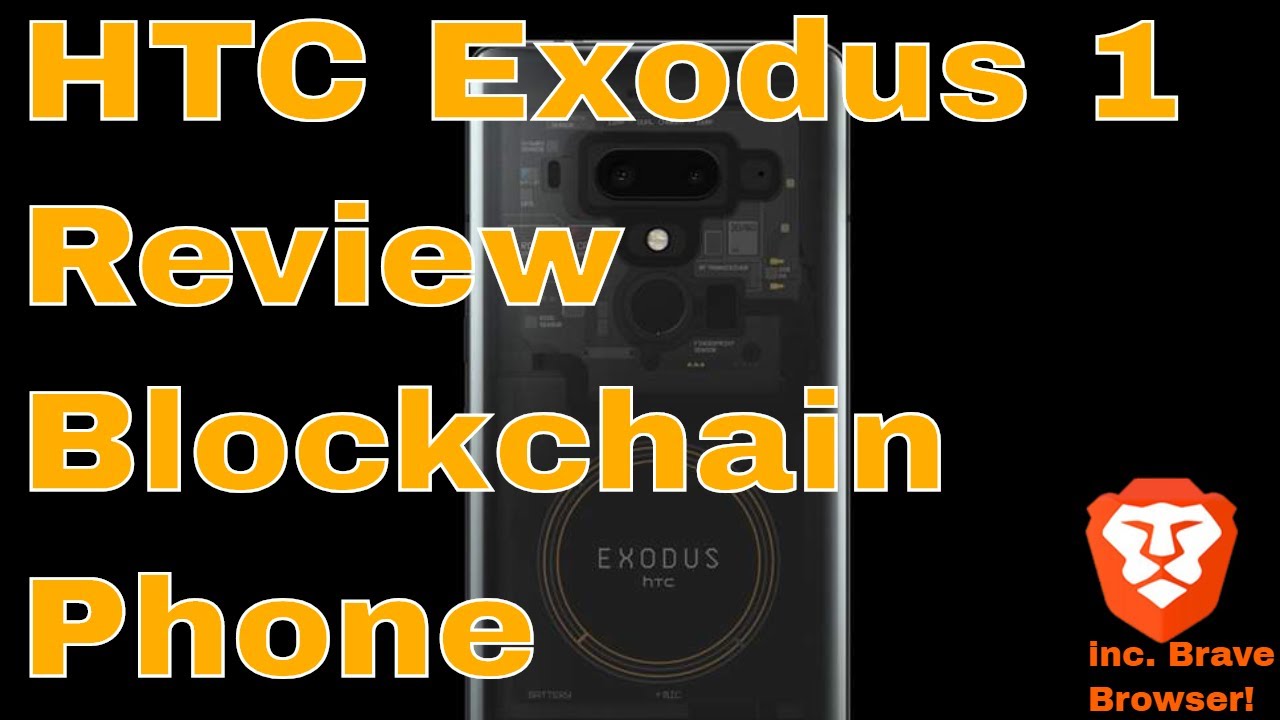 HTC Exodus 1 Review Blockchain Phone in under 5 minutes! - YouTube