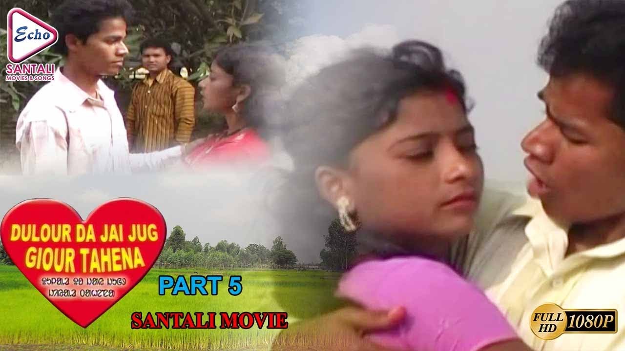 DULOUR DA JAI JUJ GIOUR TAHENA-Part 05|Suraj Baskey|Champa|Shibaji |Echo Santali Movie & Songs ...